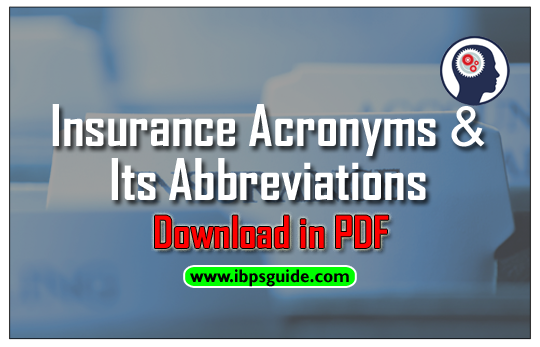 List of Insurance Acronyms and Its Abbreviations for UIIC & OICL 2017