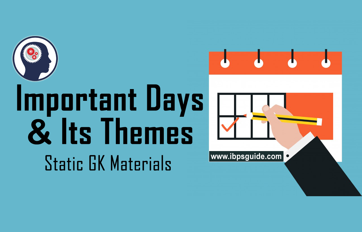 Important Days and It’s Themes 2017 - Static GK Awareness
