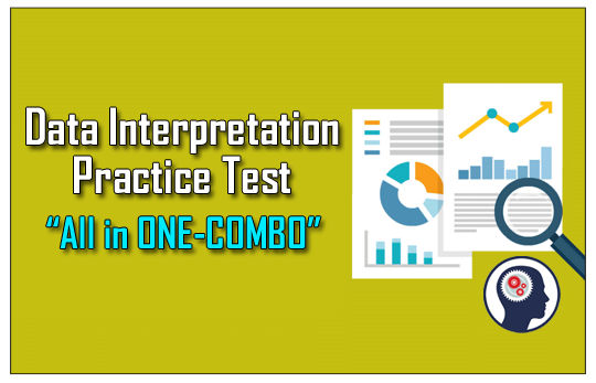Data Interpretation Test Practice “All in ONE-COMBO”