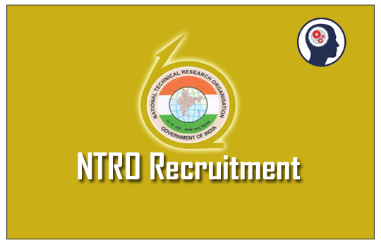 NTRO Recruitment 2019: 127 NTRO Vacancy | Apply Online Here