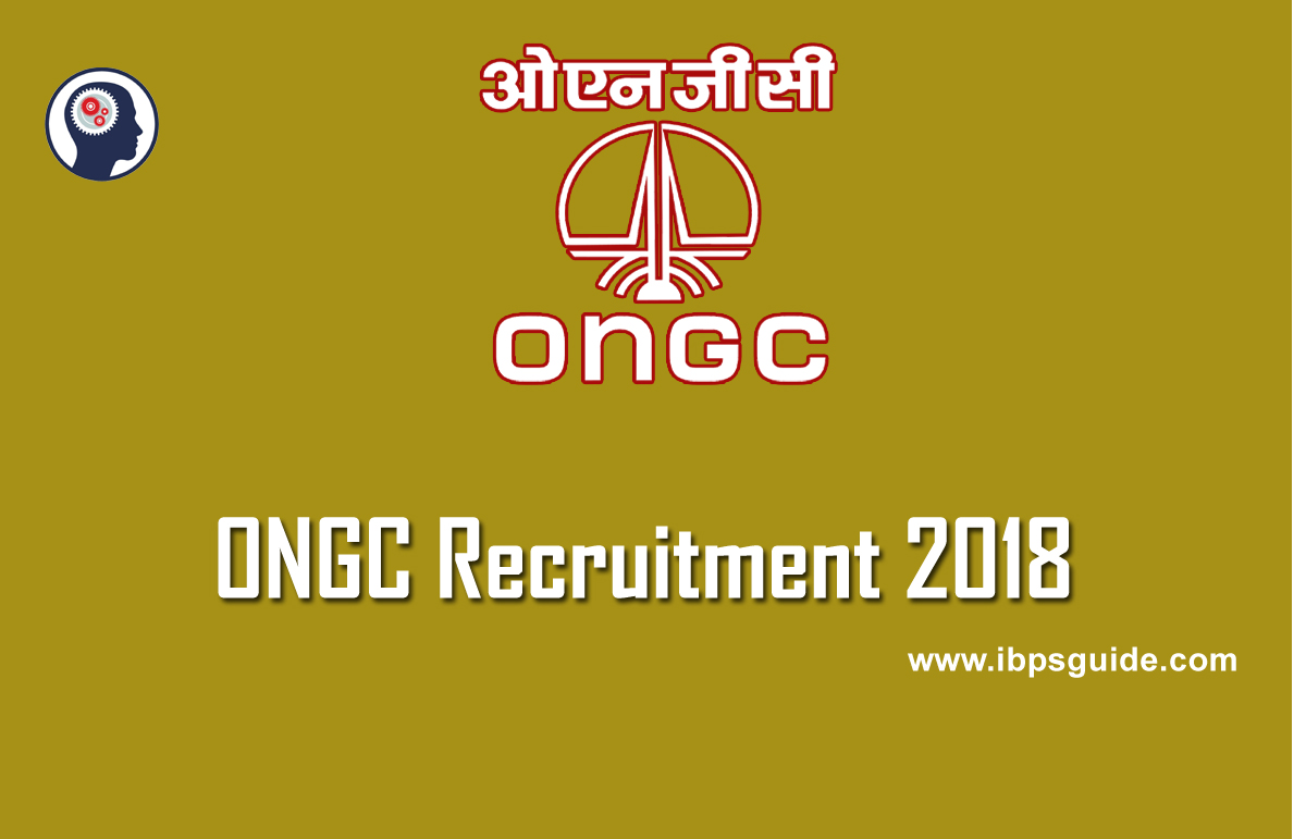 ONGC Recruitment 2018 - Apply for new ONGC Jobs online