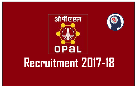 OPaL Recruitment 2017 - Latest ONGC Petro Additions Jobs