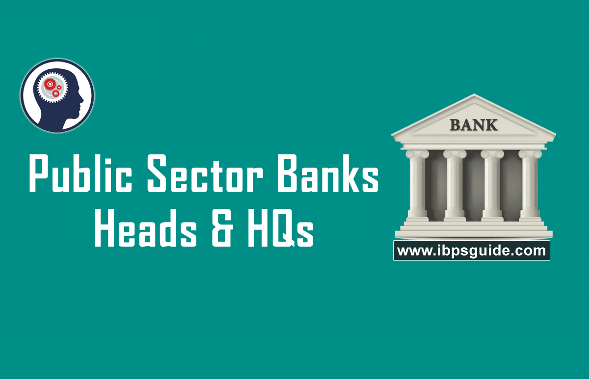 List Of Public Sector Banks Heads Headquarters Taglines 2017 List Of Public Sector Banks Heads Headquarters Taglines 2017