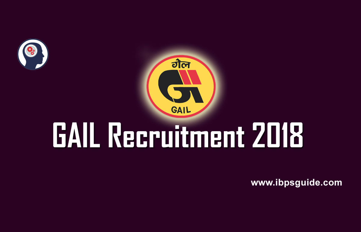 GAIL Recruitment 2018 - Find Applications @ GAIL Careers