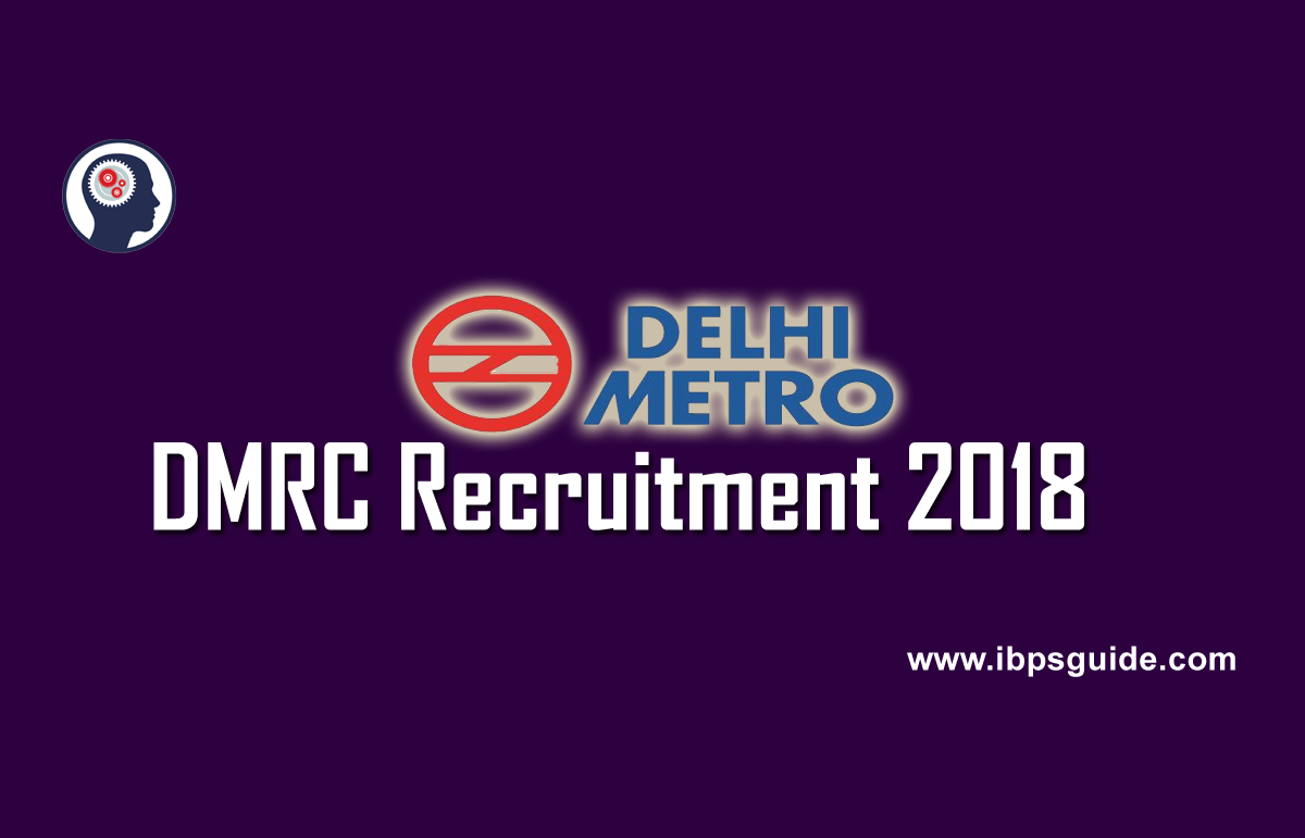 DMRC Recruitment 2018 - 645 Junior Assistant at DMRC Career