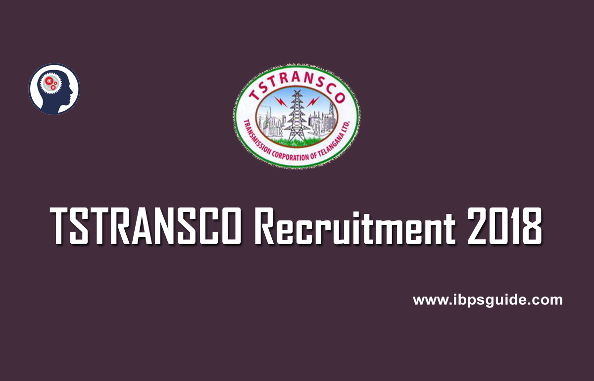 TSTRANSCO Notification- Find the TSTRANSCO Recruitment 2018 notification.
