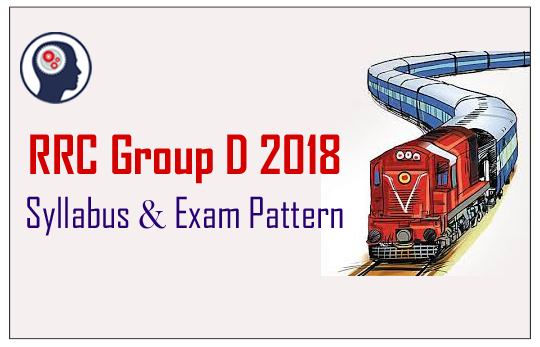 Railway Group D Syllabus 2018 & Exam Pattern | RRC Group D