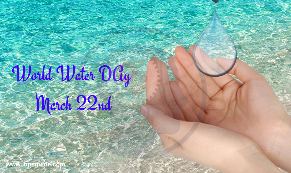 World Water Day | Internationally Celebrated on March 22nd