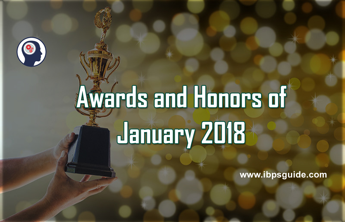 List of Important Awards and Honours in January 2018