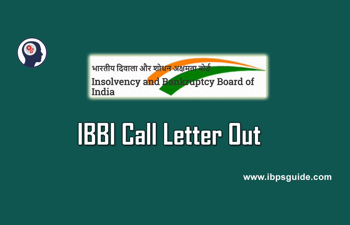 IBBI Recruitment 2018 | IBBI Call Letter 2018 – Examination Call Letter Out