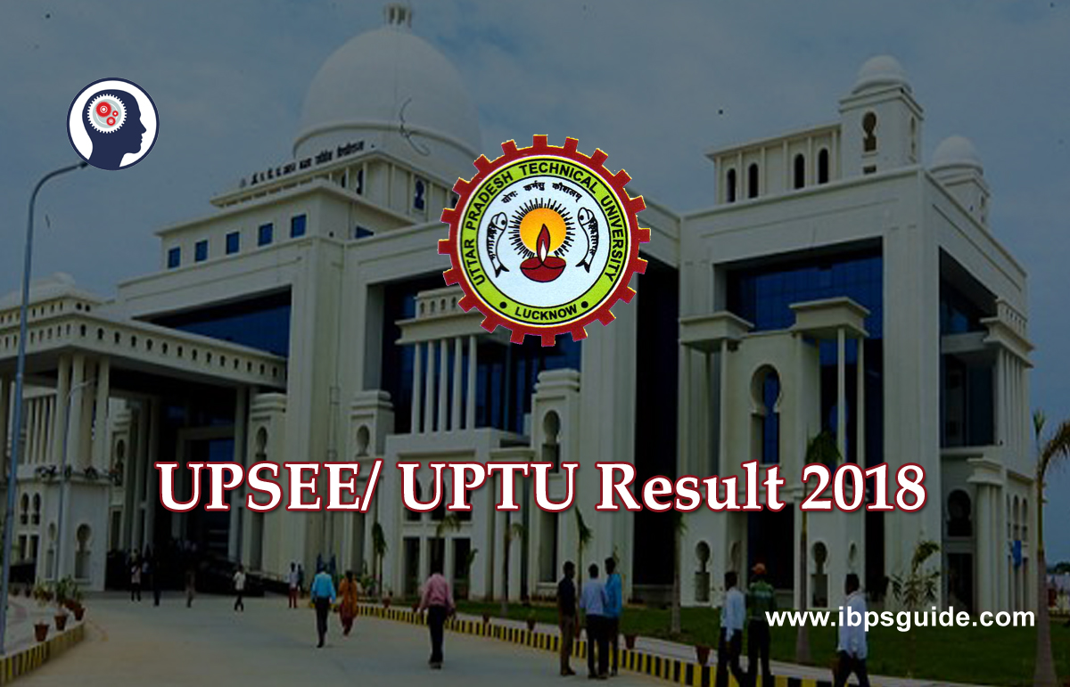 UPSEE UPTU Result 2018: UPSEE Result 2018 Declared @upsee.nic.in