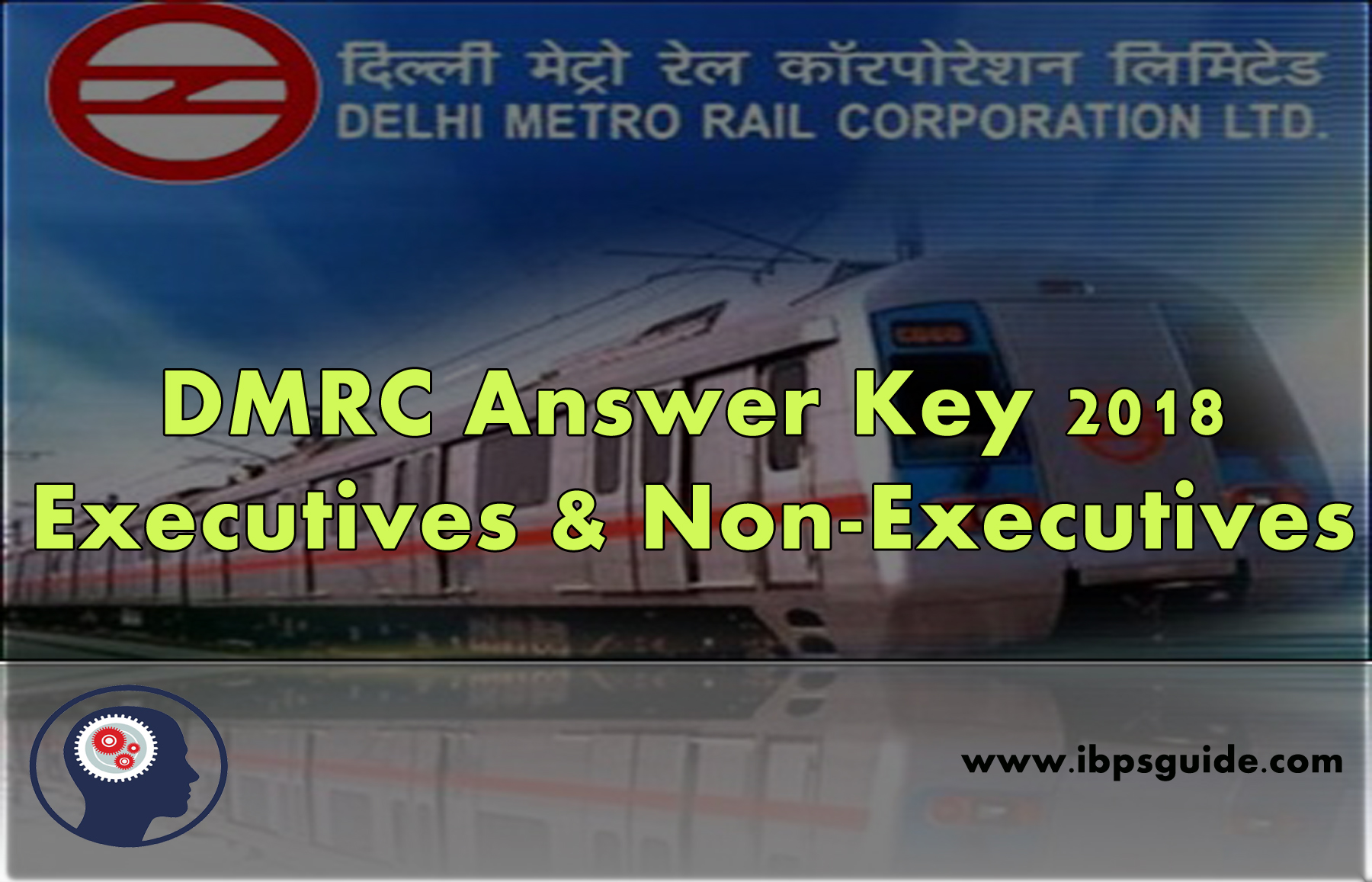 DMRC Answer Key Out!!! For Executives & Non-Executives