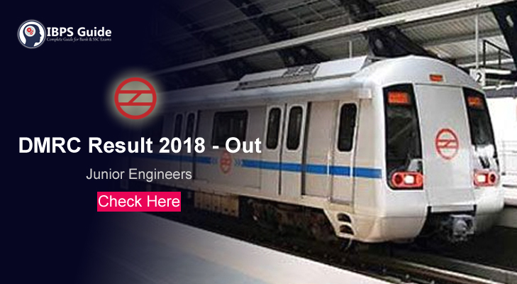 DMRC JE Result 2018: Final DMRC JE Result declared!!!