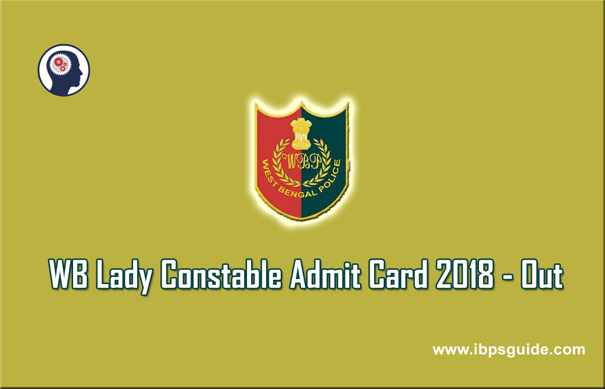 WB Lady Constable Admit Card 2018 - Download Here