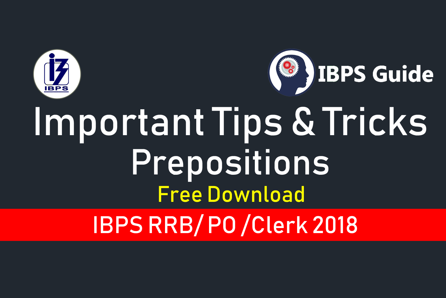 Important Tricks & Tips for Prepositions | Free PDF with Examples