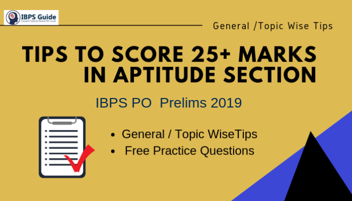 Important and useful tips to score 25+ Marks - Aptitude section