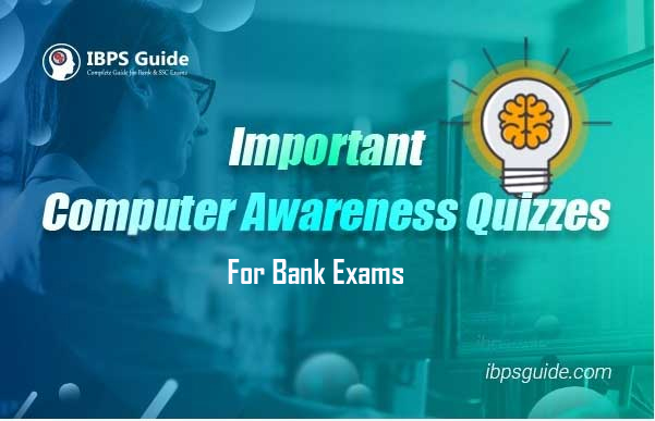 Computer Awareness for Bank & Competitive Exams | IBPS Guide