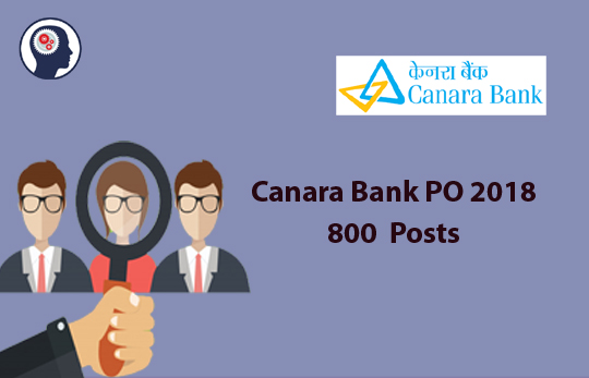 Canara Bank PO Recruitment 2018-19 Notification PDF - Before 13th Nov