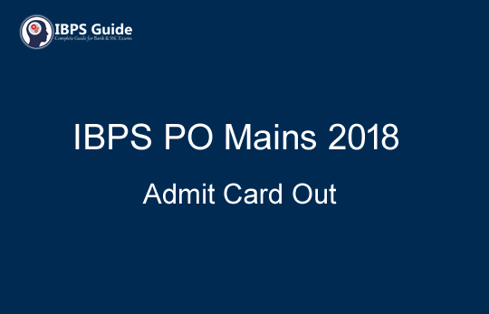 IBPS PO Mains Admit Card : Download Here