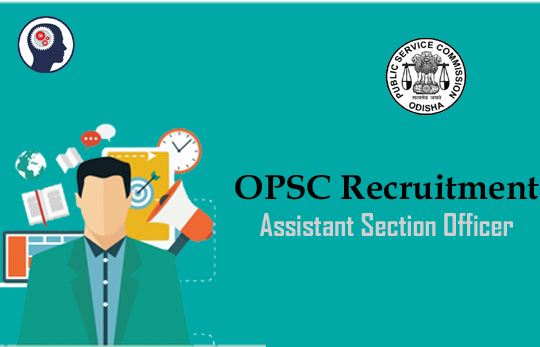 OPSC Assistant Section Officer Recruitment 2018: 500 ASO Jobs