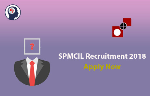 SPMCIL Recruitment 2018: Click here for SPMCIL Result 2018