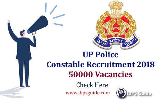 UP Police Constable Recruitment 2018 Notification: Apply for 49,568 Posts