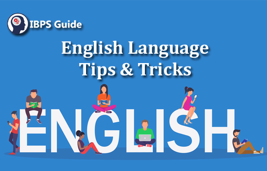 Tips and tricks to crack the English Language section