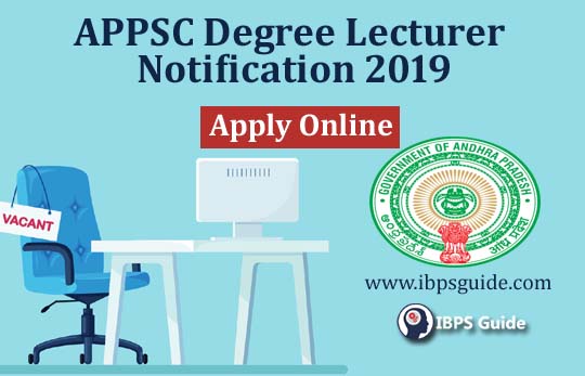 APPSC Degree Lecturers Notification 2019 - 308 Vacancies | Apply Online