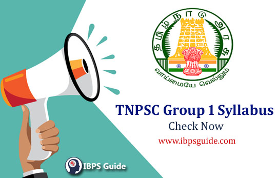 TNPSC Group 1 Syllabus 2019: Check Revised Syllabus Details Here
