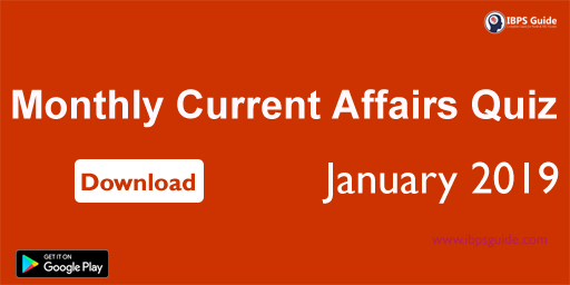 Monthly Current Affairs Questions Jan 2019 PDF