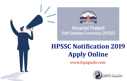 HPSSC Notification 2019: 226 vacancies | Apply online for HPSSC Recruitment