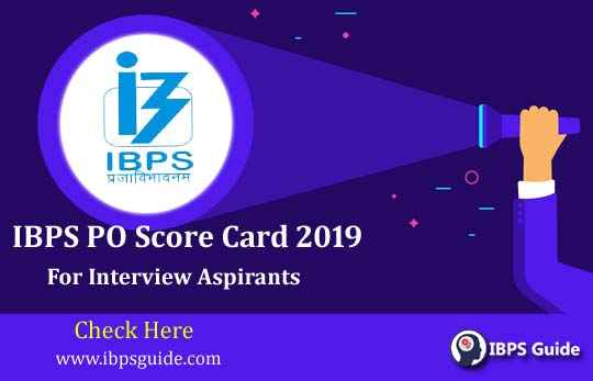 IBPS PO Mains Score Card 2019: Check Interview Result Now