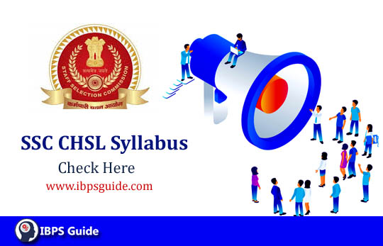 SSC CHSL Syllabus 2022 | Detailed SSC CHSL Exam Pattern Here