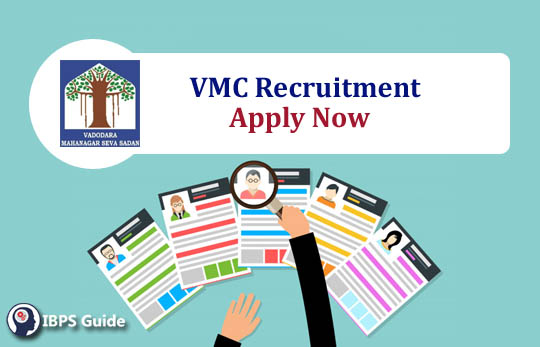 VMC Recruitment 2019: 580 VMC Vacancies | Apply Online for VMC Jobs