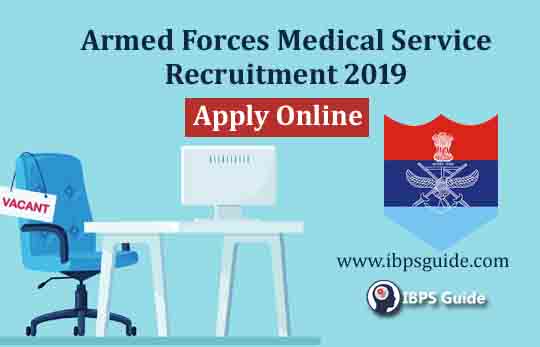 Armed Forces Medical Services Recruitment 2019: Apply For Various Posts
