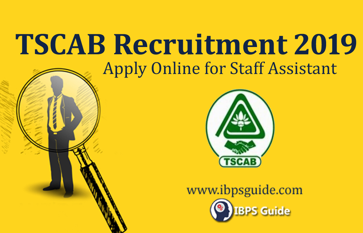 TSCAB Recruitment 2019: Apply Online For TSCAB Staff Assistant Vacancies