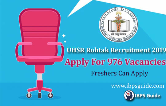 UHSR Rohtak Recruitment 2019: Apply PGIMS Rohtak Recruitment 2019