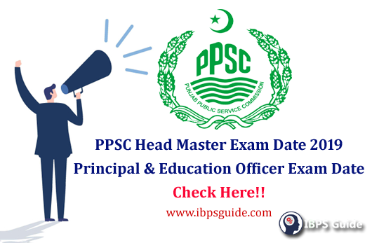 PPSC Head Master Exam Date 2019: Principal & Education Officer Exam ...