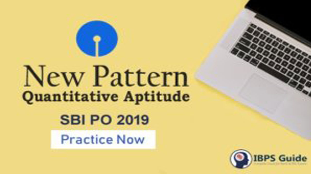 Quantitative Aptitude New Pattern Questions: Practice Here