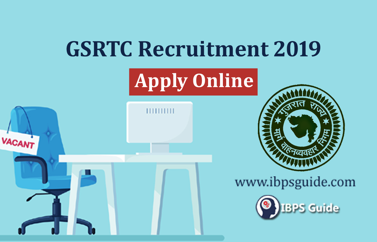 GSRTC Recruitment 2019: Apply Online For GSRTC Jobs