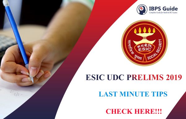 Last minute tips for ESIC UDC prelims exam- check here
