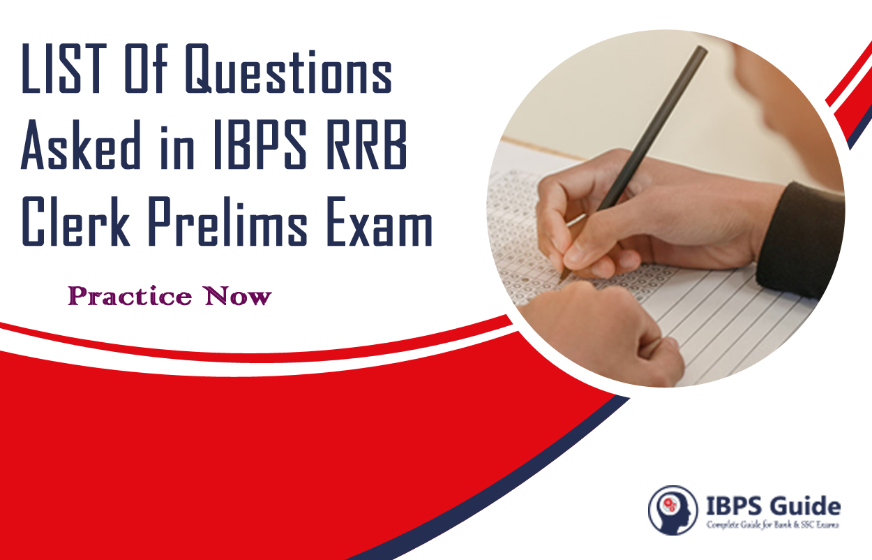 Questions Asked In IBPS RRB Clerk Prelims Exam 2019: Check Now