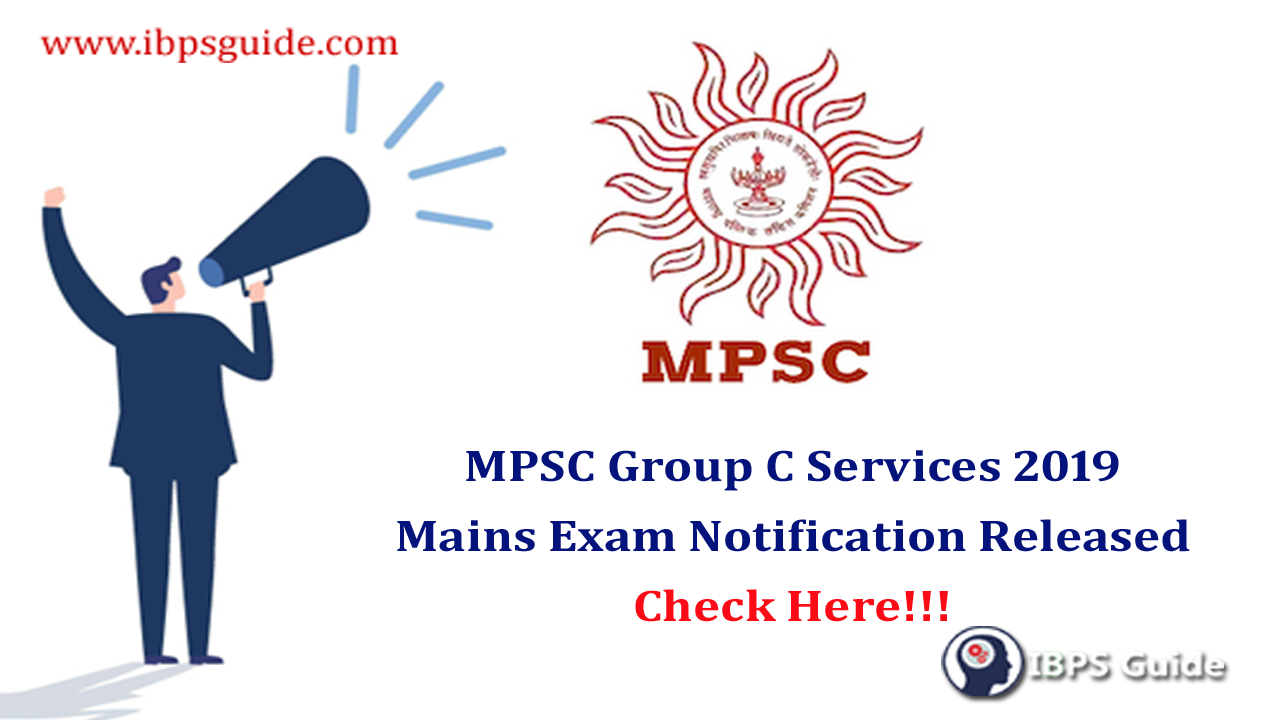 MPSC Group C Services Mains Exam Notification 2019 | Apply Online
