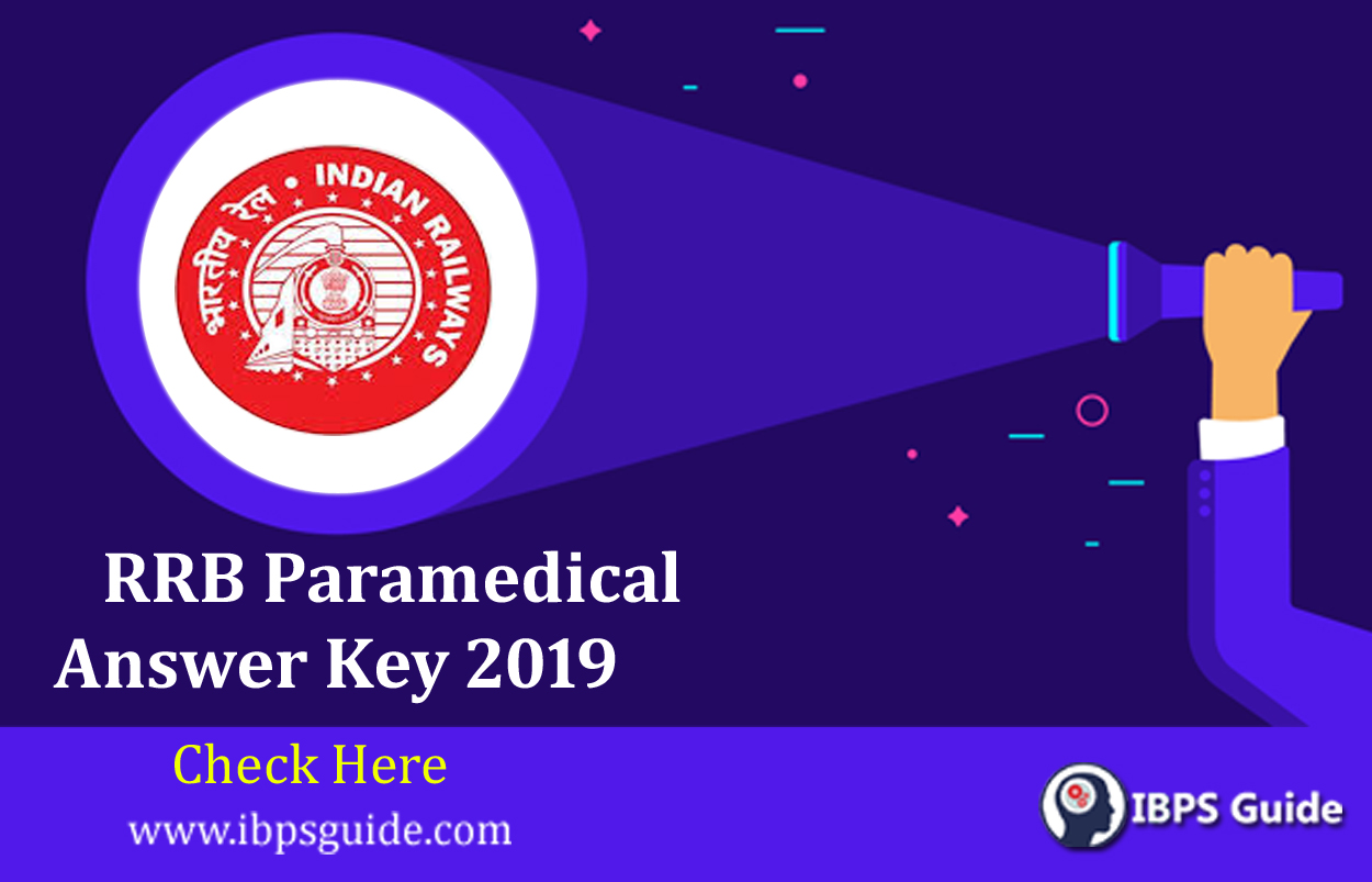 RRB Paramedical Final Answer Key 2019: Check Your RRB Answer Key 2019
