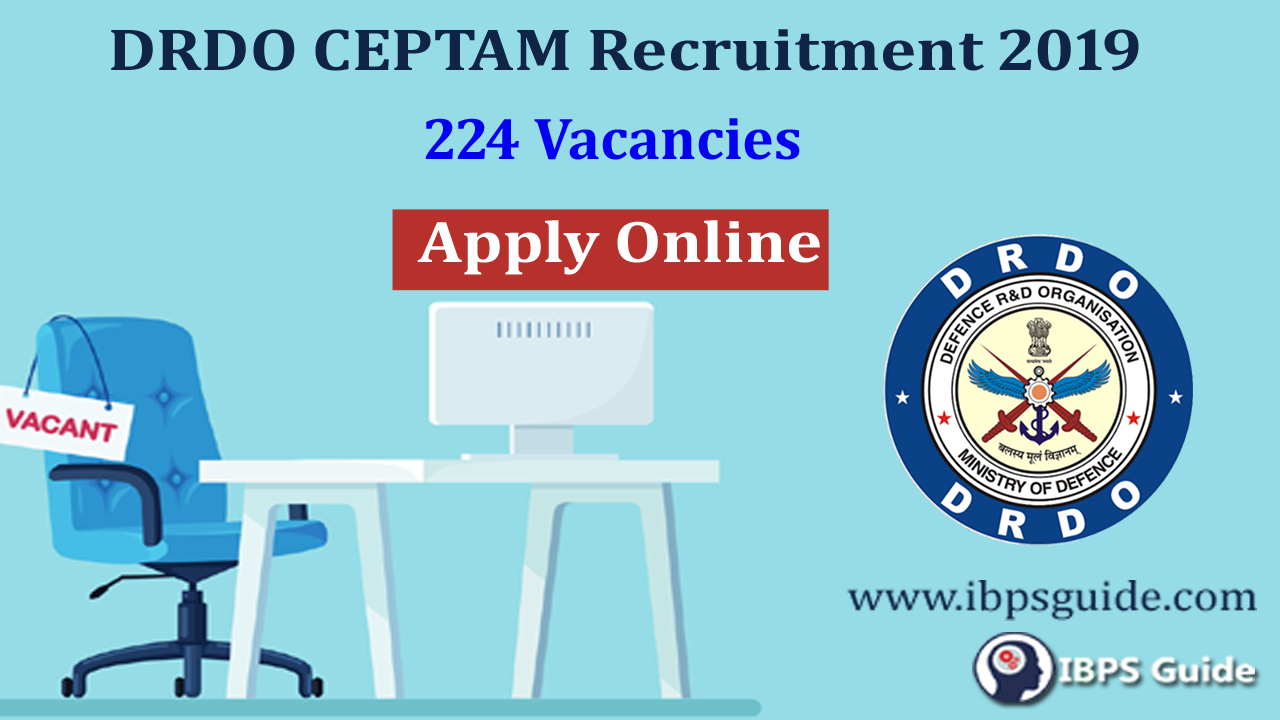 DRDO CEPTAM Recruitment 2019: CEPTAM 9 Notification | Online Form