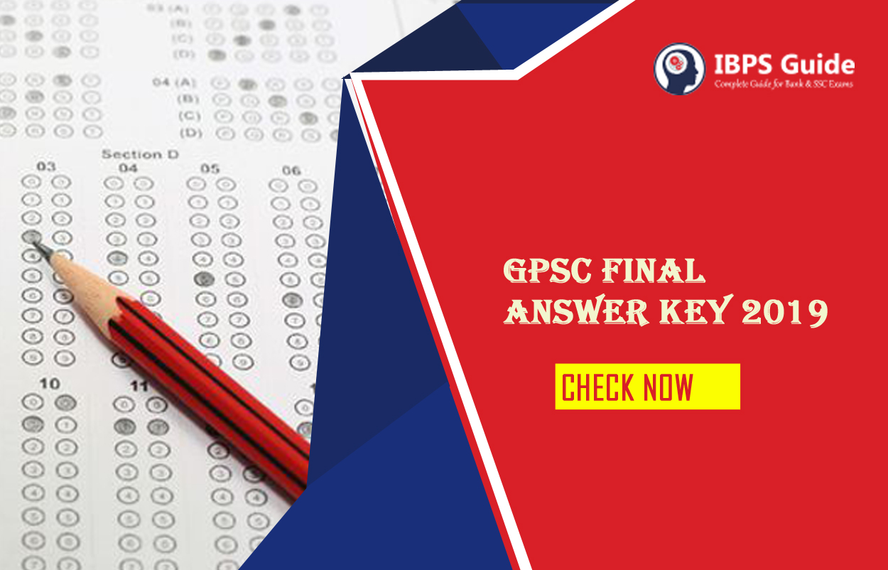 GPSC Answer Key 2019: Check And Raise Objection Against GPSC Answer Key