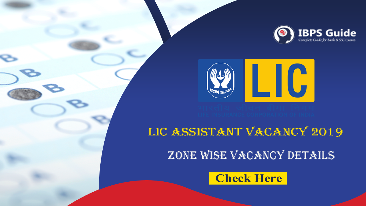 LIC Assistant vacancy 2023 Zone Wise: Previous Year Vacancy