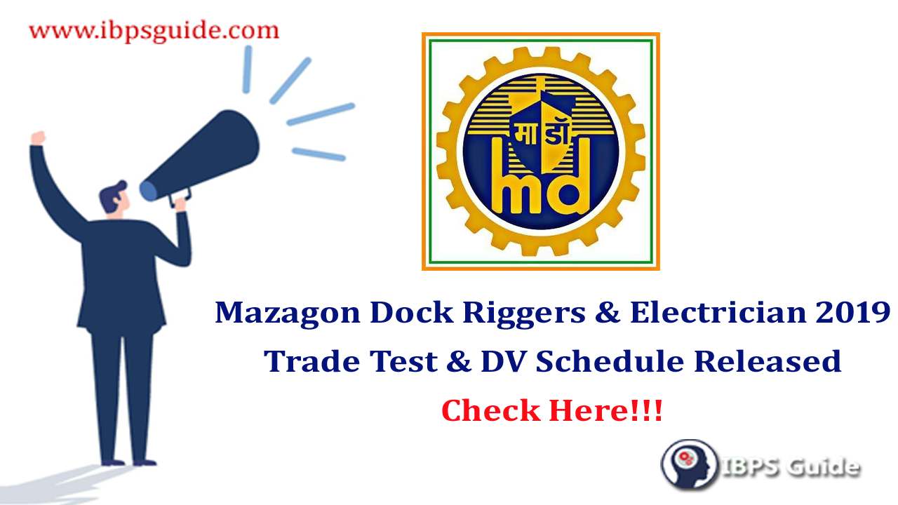 Mazagon Dock Riggers DV & Trade Test Schedule 2019: Check Here