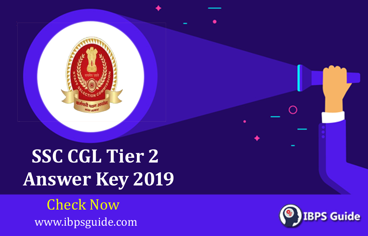 SSC CGL Tier 2 Answer Key 2019: Check And Raise Objection Now