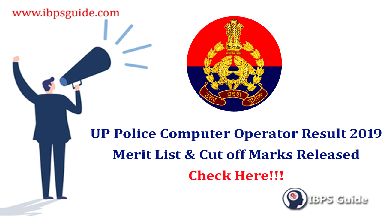 UP Police Computer Operator Result 2019 | Cut Off Marks | Merit List Out